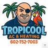 Tropicool Ac & Heating | Chandler, AZ | Thumbtack